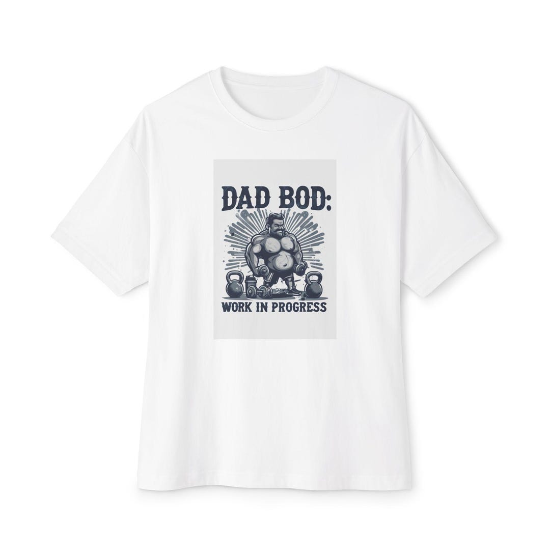 Dad Bod Work in Progress Tee, Funny Shirt for Dads, Casual Summer Tee ...