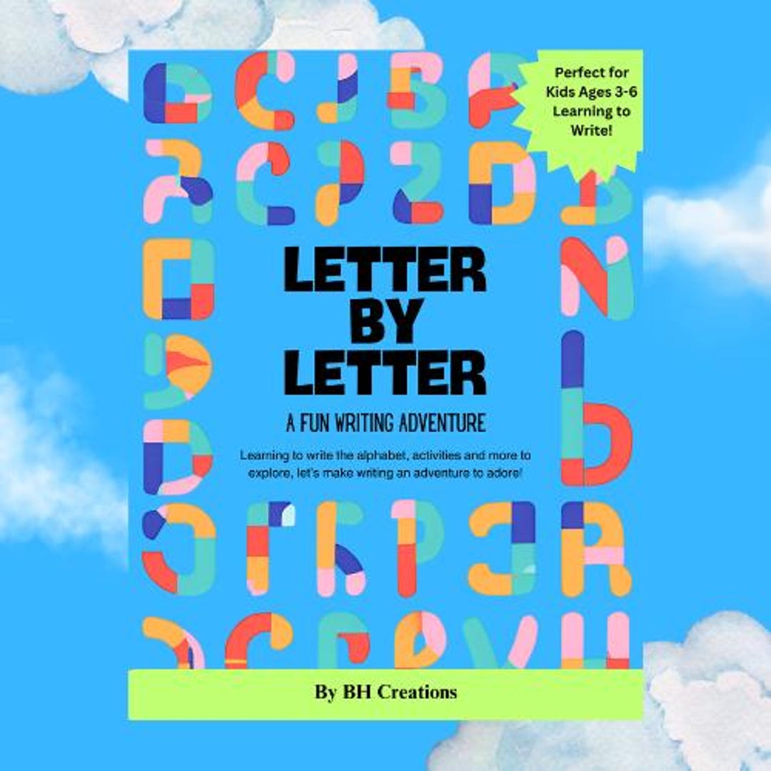 Letter by Letter; A Fun Writing Adventure (printable ABC Activities ...