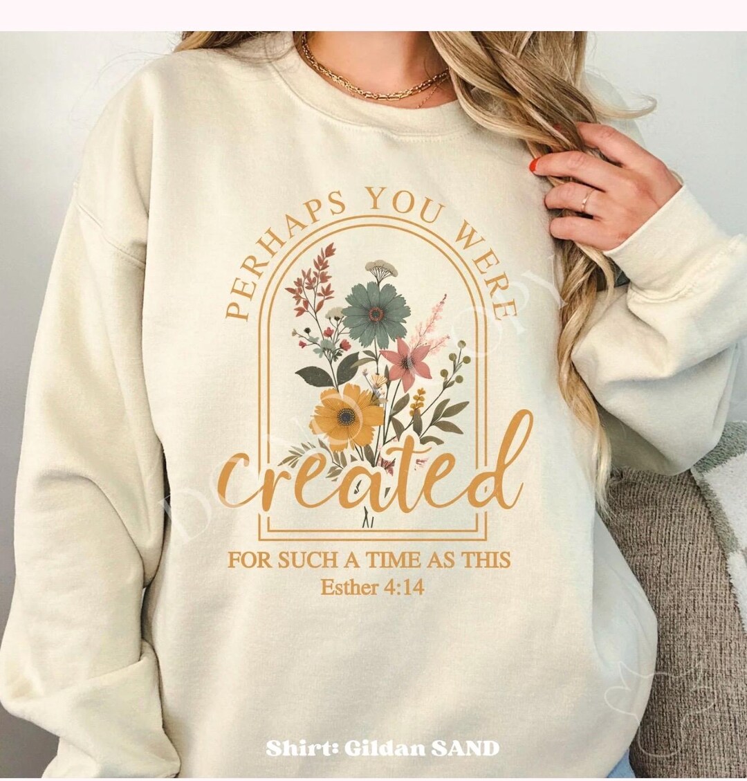Perhaps You Were Created, Esther 4:14 Verse, Long Sleeve off White ...