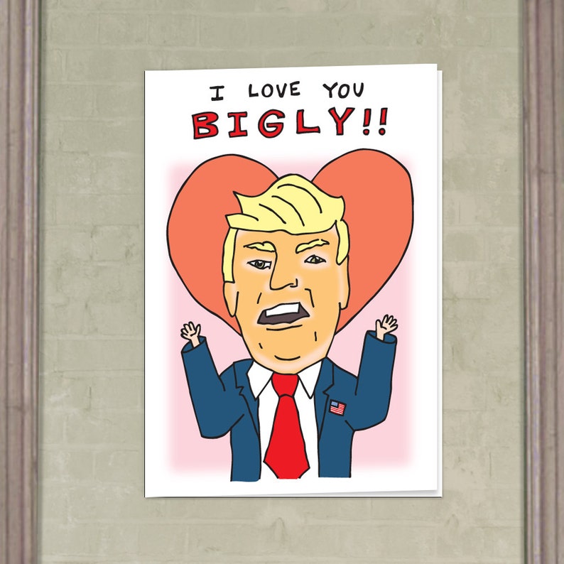 BIGLY I Love You/anniversary Card - Etsy