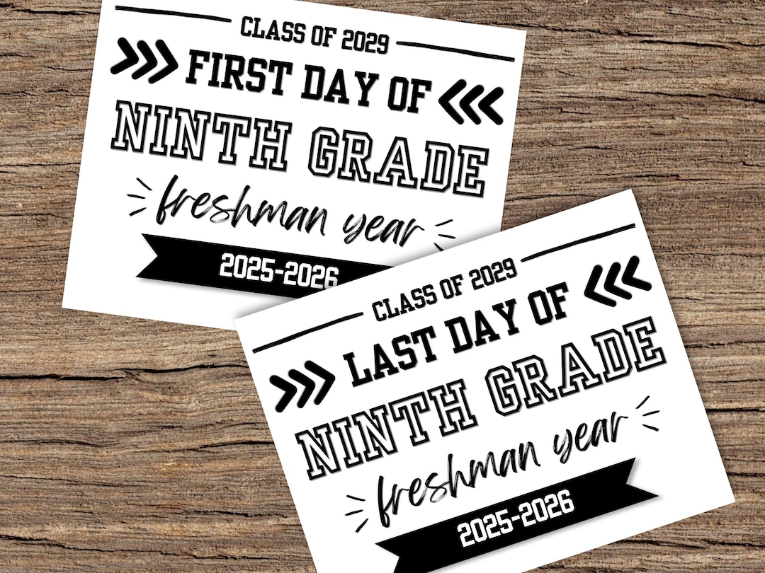 First Day of Ninth 9th Grade Sign 2025, Back to School Sign, Freshman ...