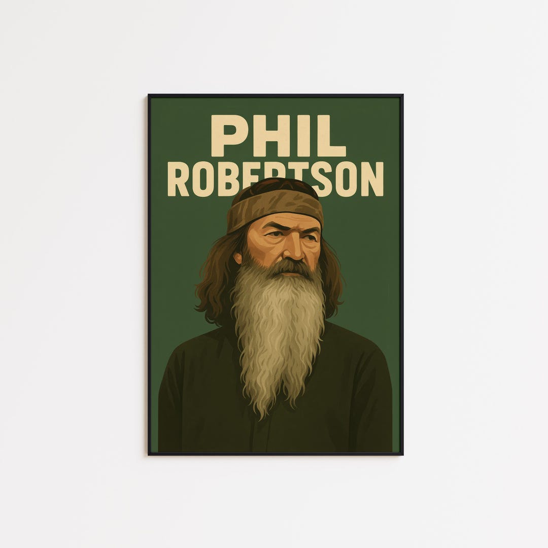 Phil Robertson Poster – Southern Icon Green Rustic Wall Art - Etsy