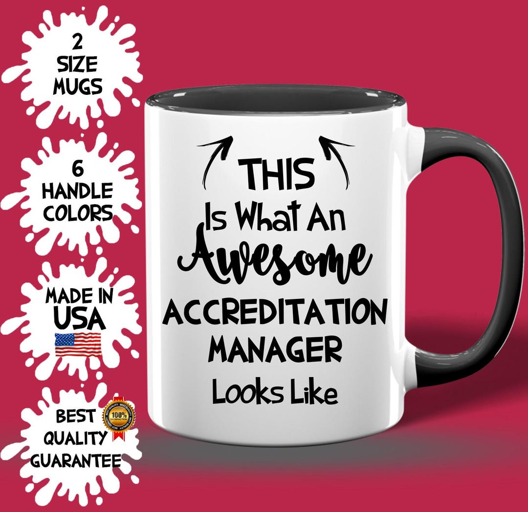 Accreditation Manager Mug: Custom Coffee Cup, Appreciation Gift - Etsy