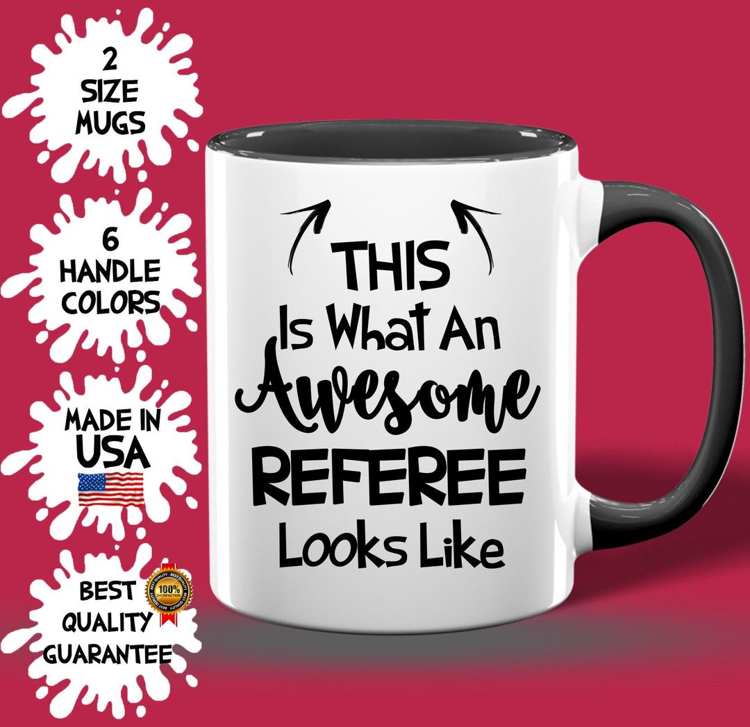 Awesome Referee Mug, Custom Referee Cup, Best Birthday Referee Idea ...