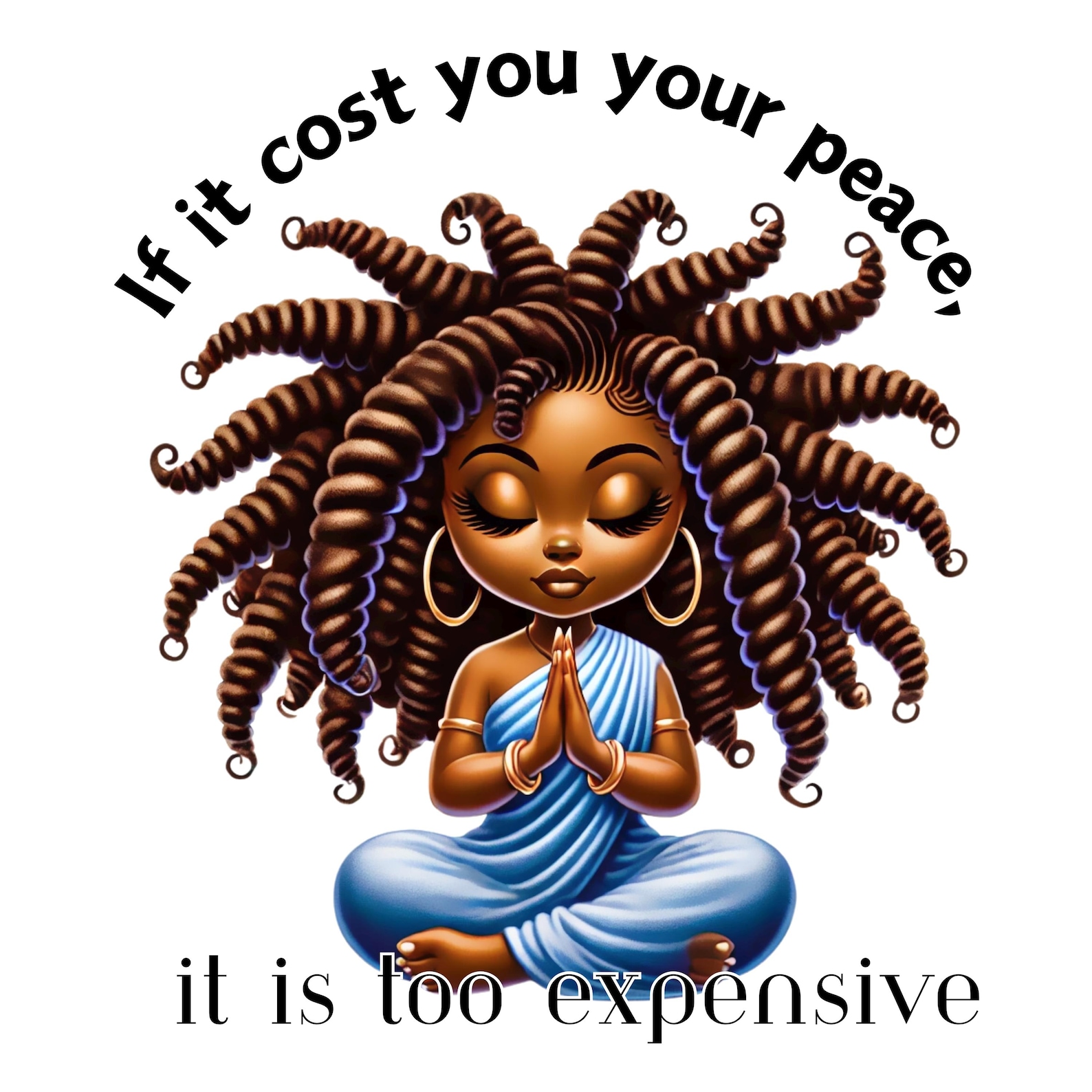 If It Cost You Your Peace, It is Too Expensive T-shirt. Black Girl ...