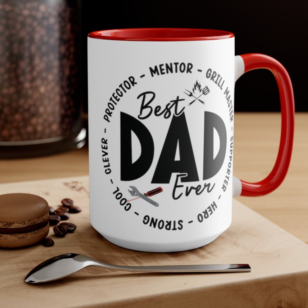 Best Dad Ever Coffee Mug, Gift for Dad, Daddy Coffee Cup, Gifts From ...