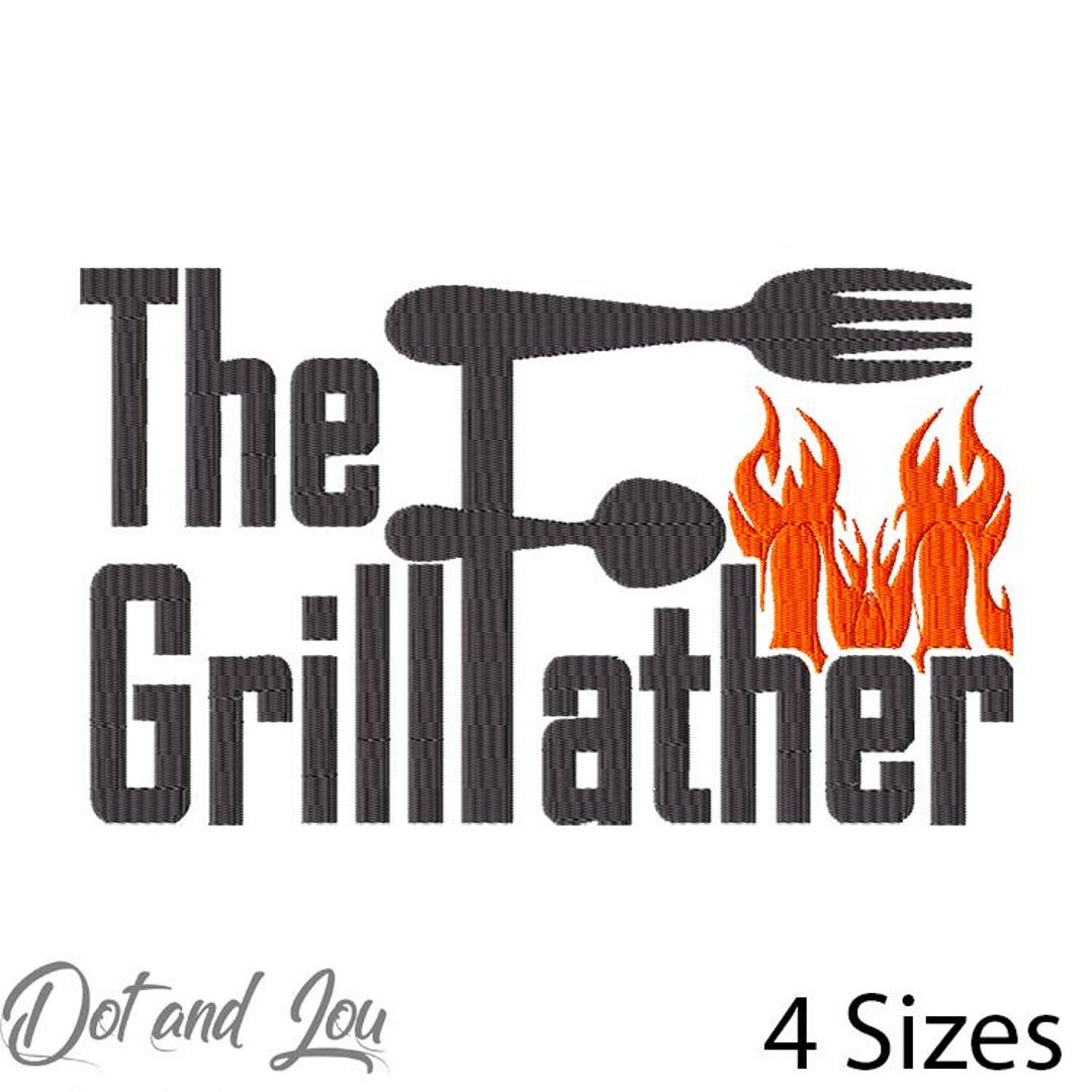 The Grill Father Embroidery Design: BBQ Gift (digital Download) - Etsy