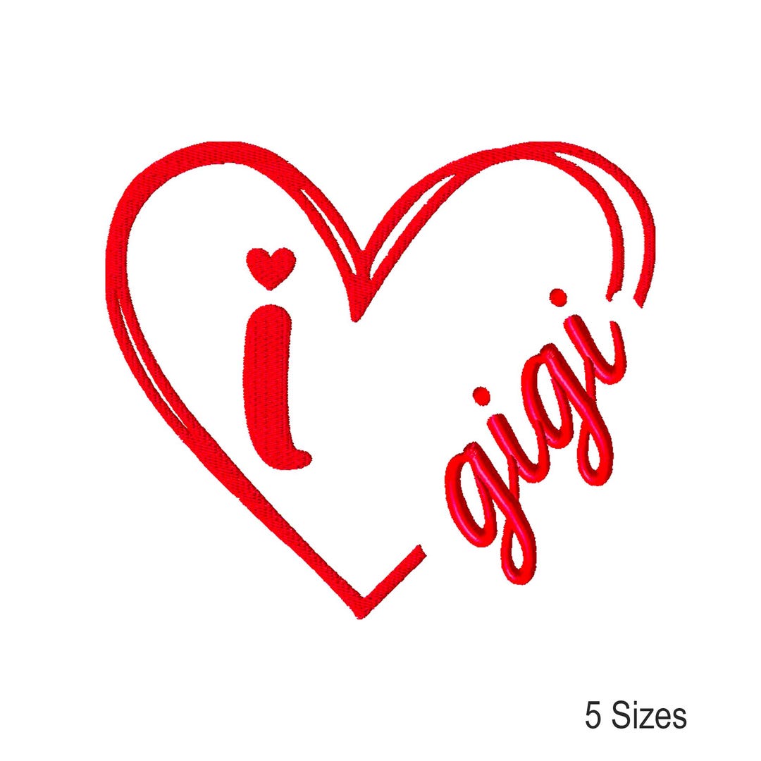 I Heart Gigi Machine Embroidery Design: Instant Download Embroidery ...