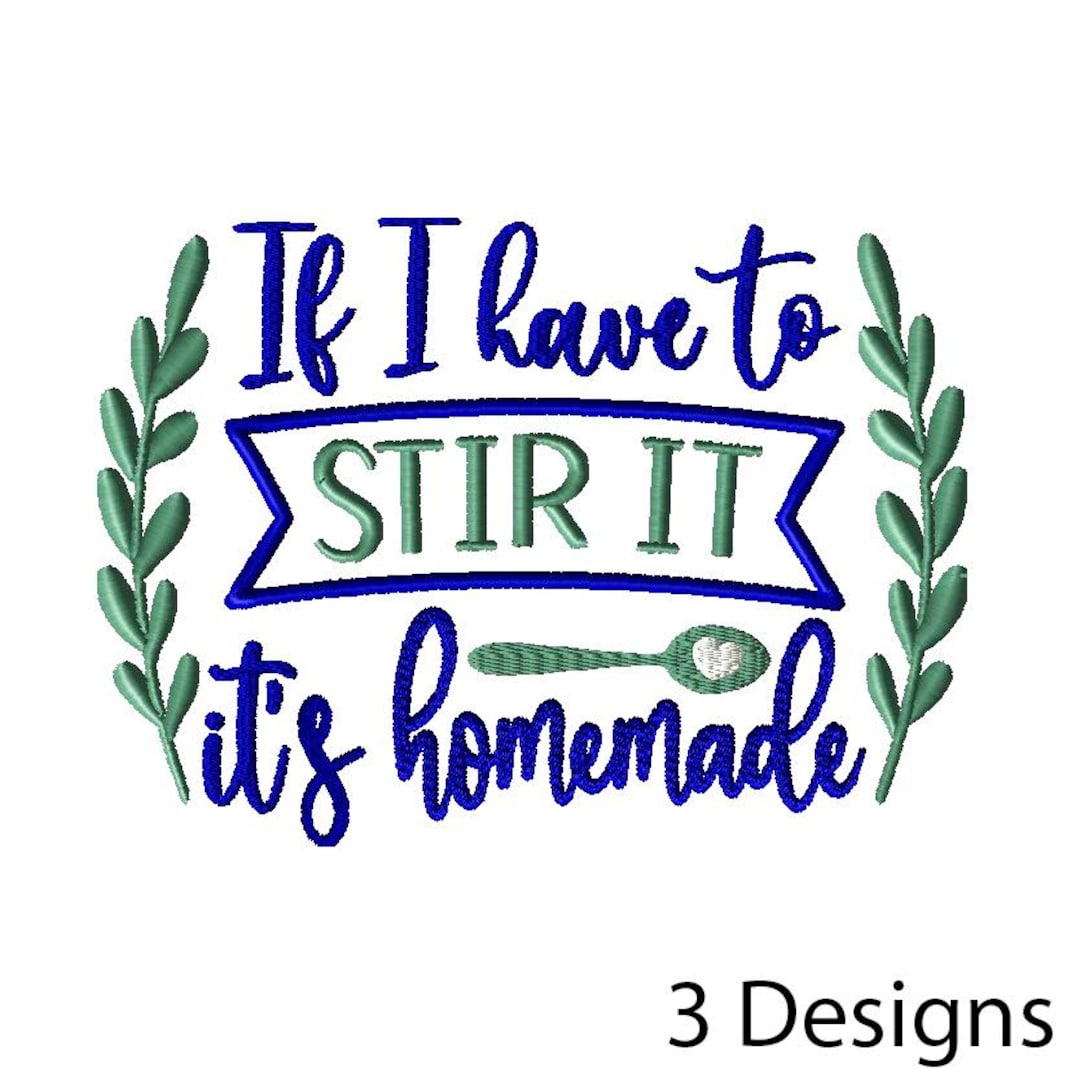 Stir It's Homemade Embroidery Design, Kitchen Cooking (digital Download ...