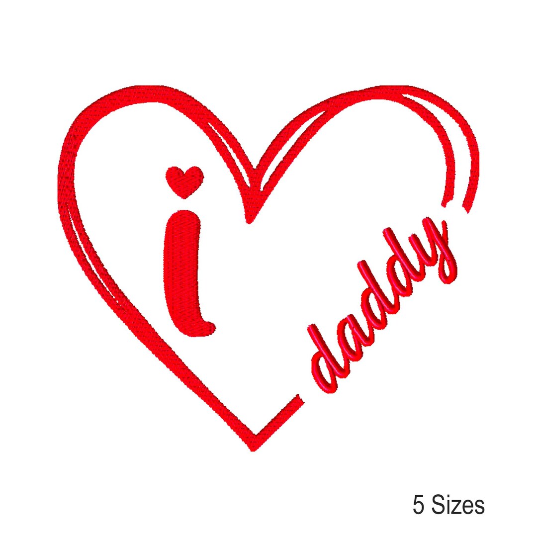 I Heart Daddy Machine Embroidery Design: Word Art Instant Download ...