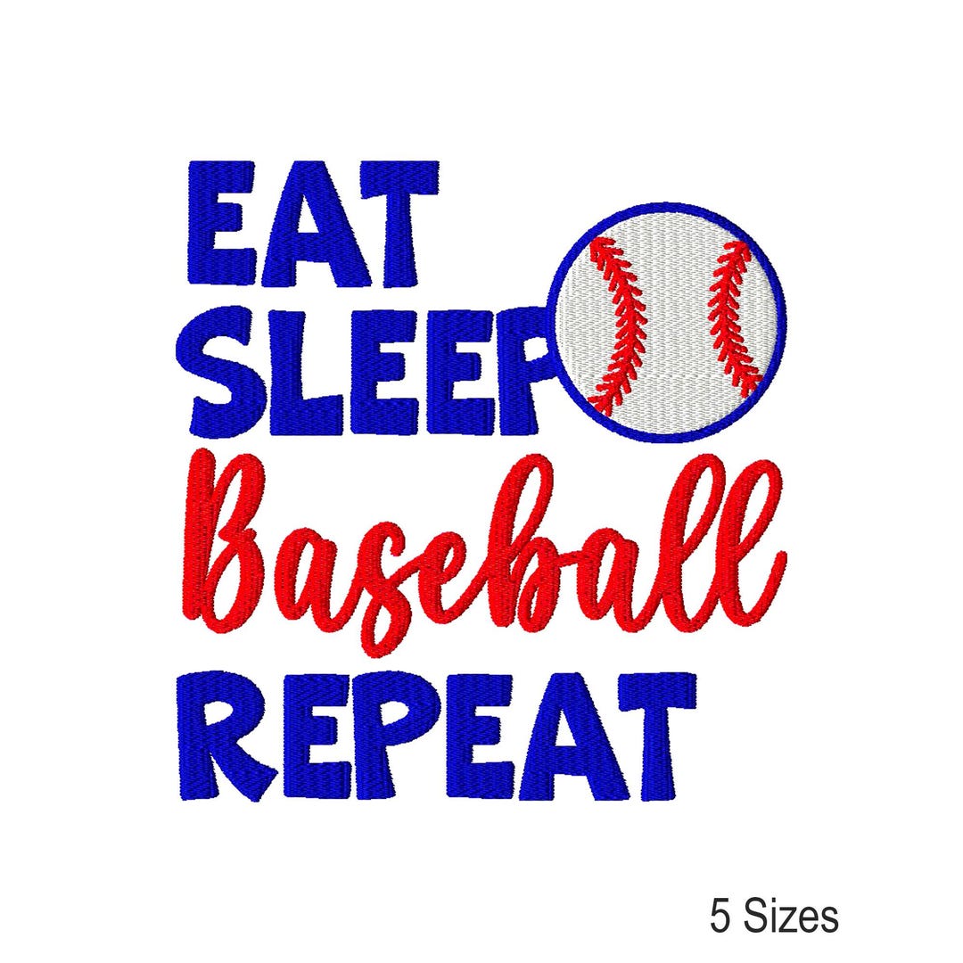 Baseball, Sports Machine Embroidery Design: Eat Sleep Baseball Repeat ...