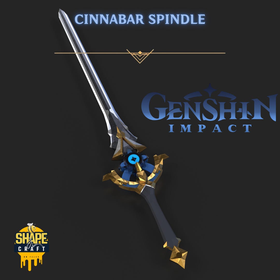 Cinnabar Spindle STL From Genshin Impact – Real Size Anime Prop Sword ...