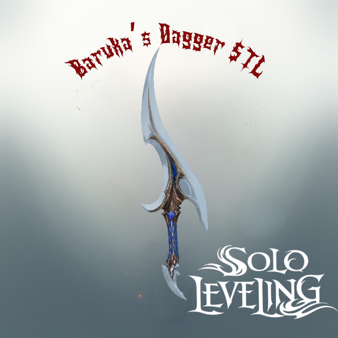 Solo Leveling Baruka’s Dagger STL - 3D Printable Anime Weapon Prop Fan ...