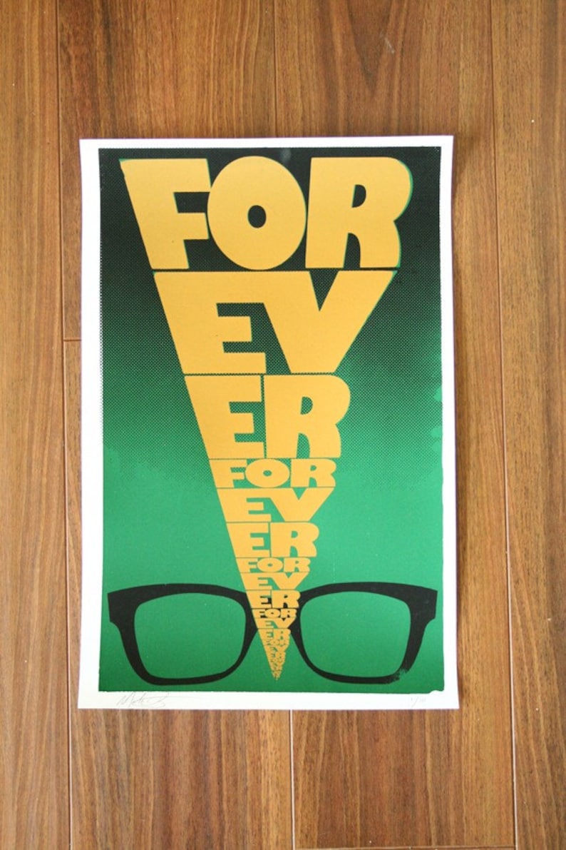 Forever 11x17 Limited Edition Screenprint - ON SALE - Etsy