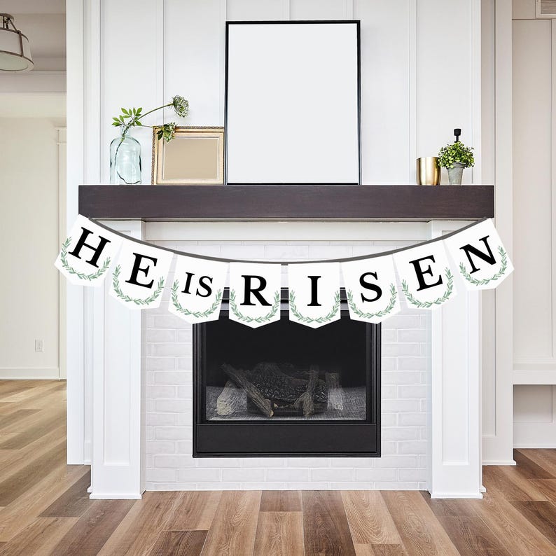 Easter He is Risen Printable Fireplace Mantel Banner | He is Risen ...