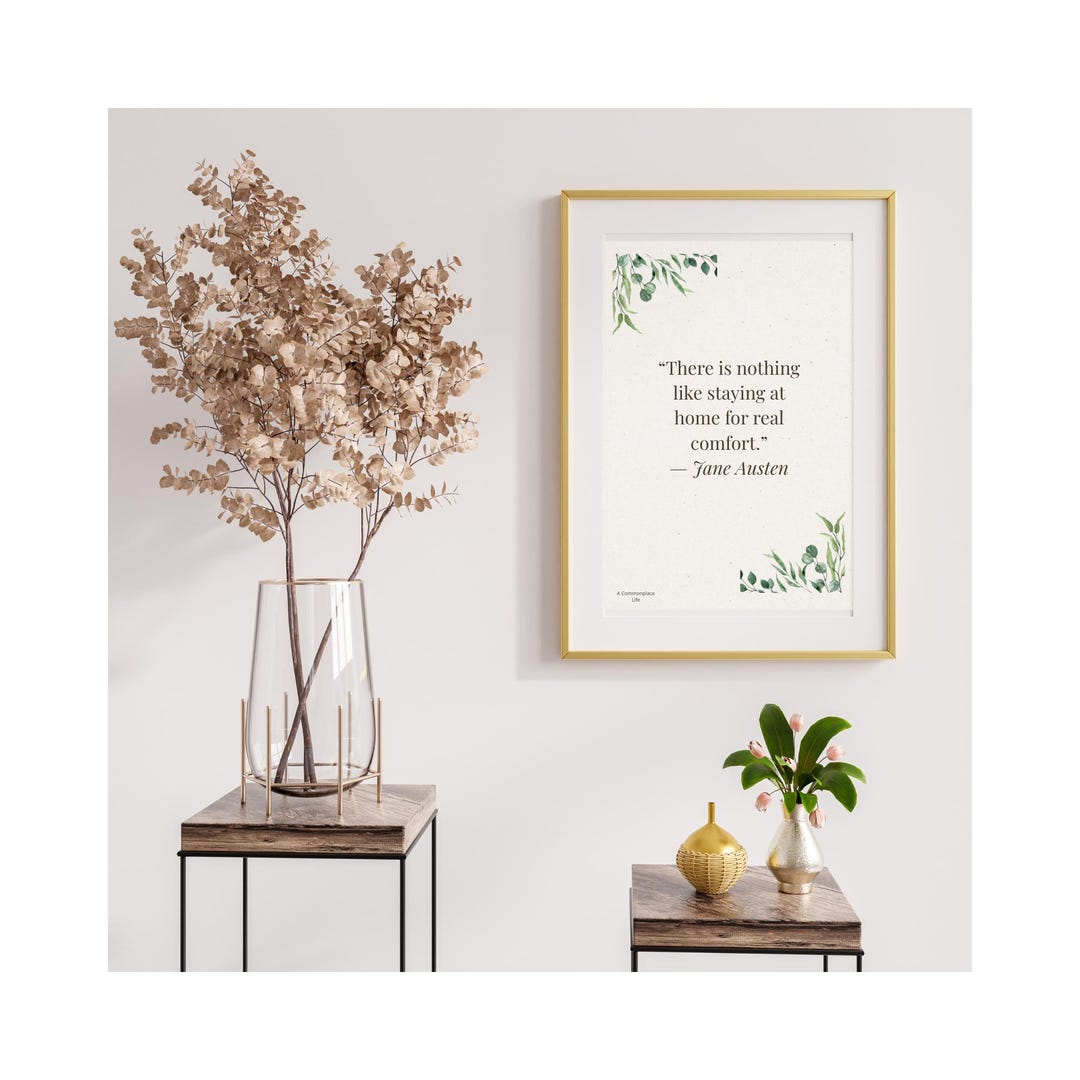 Jane Austen Quote Print - There is Nothing Like Staying at Home ...