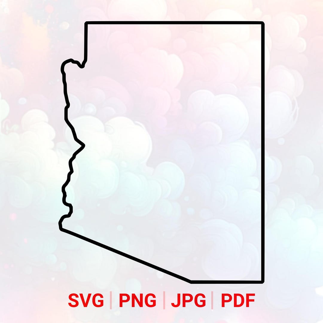 Arizona Outline SVG: PNG, Map Clipart, Vector, Laser Cut File (digital ...