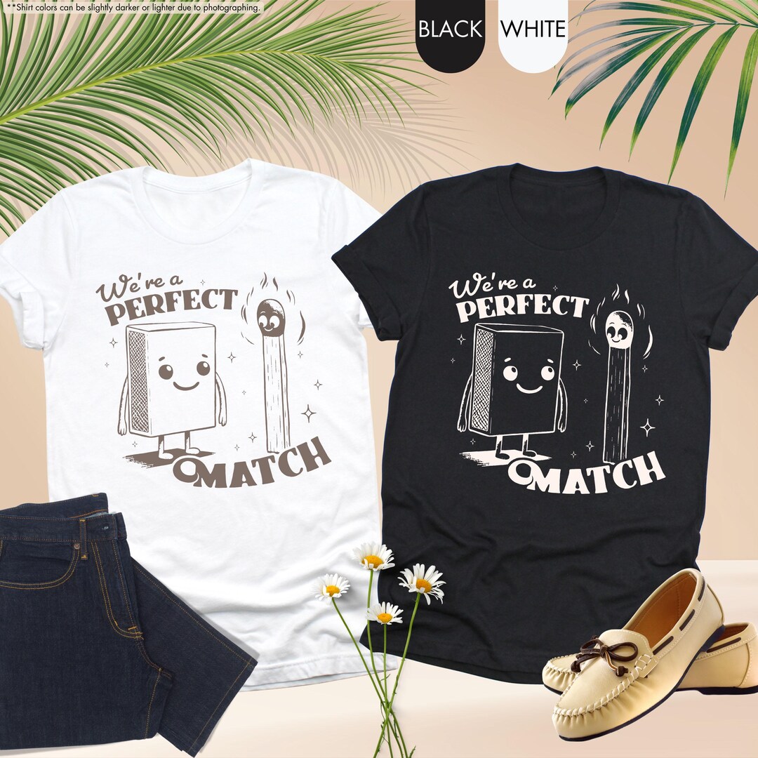 We’re A Perfect Match Shirt, Valentine’s Day Shirt, Matching Couples ...