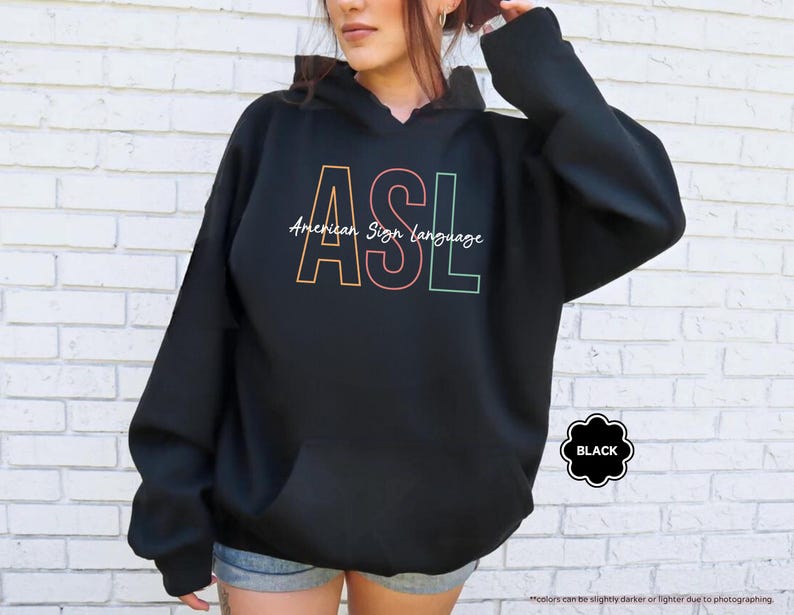 ASL American Sign Language Sweatshirt, Deaf Awareness Hoodie, Deaf ...