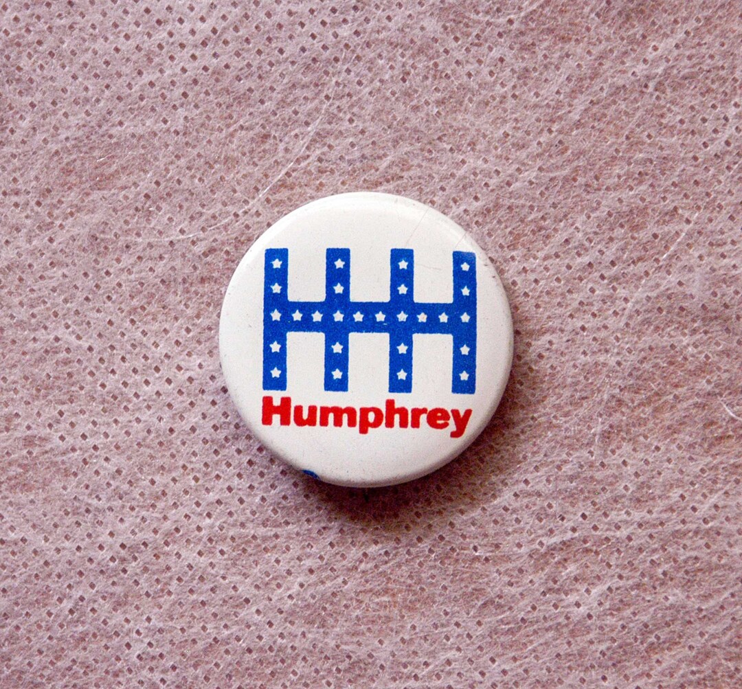 Hubert Humphrey HHH Button Presidential Campaign Pinback, 1968 ...