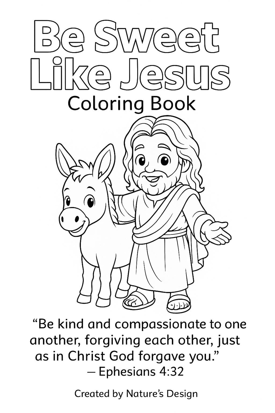 Be Sweet Like Jesus Christian Coloring Pages for Kids 3 to 10 Printable ...