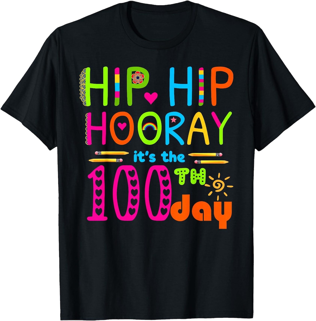 Hip Hip Hooray 100th Day PNG, Colorful 100 Days of School Design ...