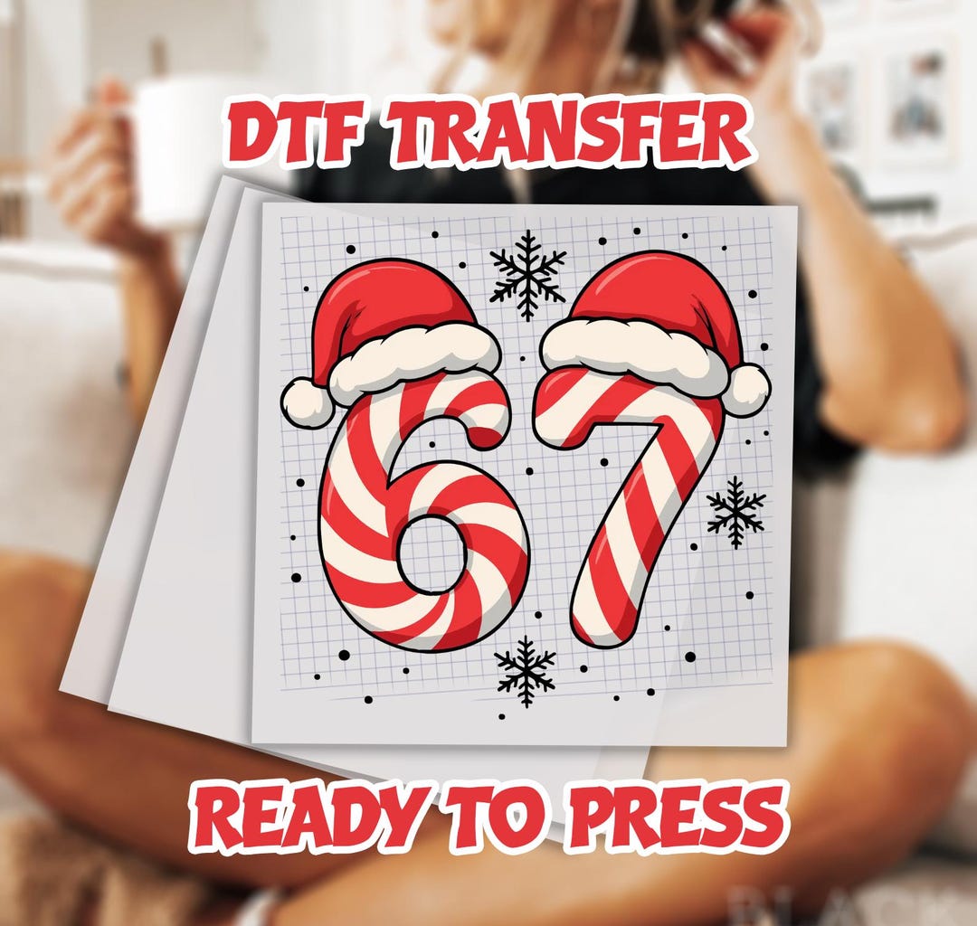 Viral 67 Candy Canes Santa Holiday Humor DTF, Funny Christmas 6 7 Meme ...