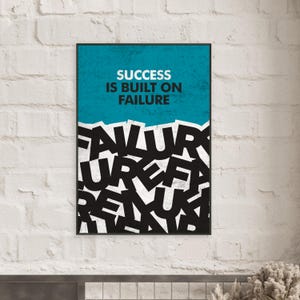 Success is Built on Failure Framed Artwork - Inspirational Wall Art ...
