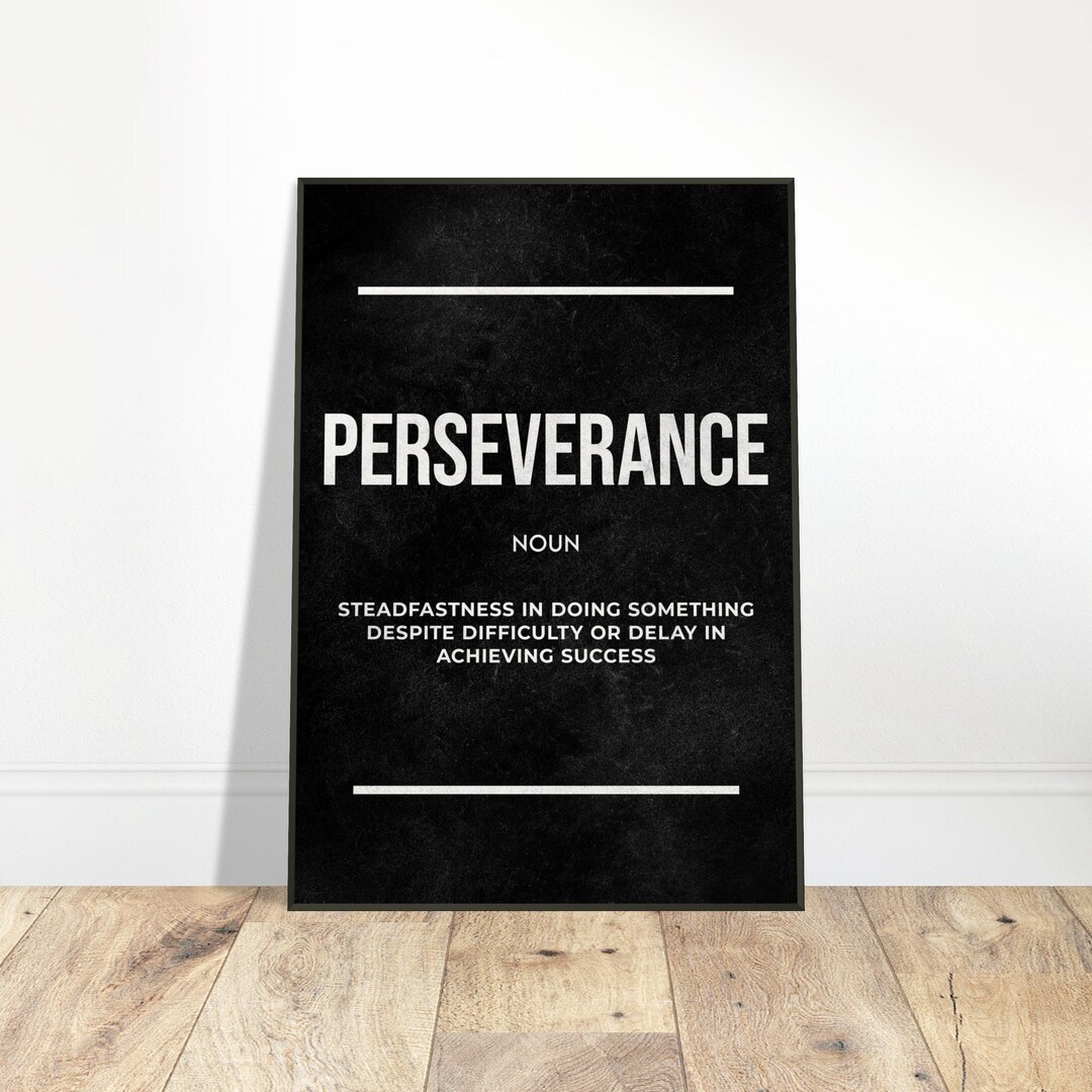 Perseverance Framed Artwork - Inspirational Wall Art, Motivational ...