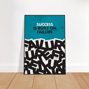 Success is Built on Failure Framed Artwork - Inspirational Wall Art ...