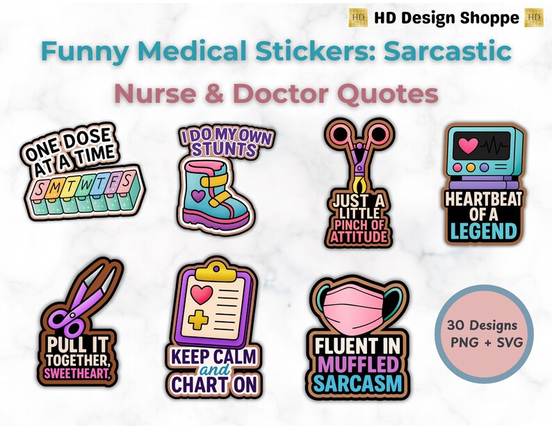 Sarcastic Nurse Stickers: Medical Humor, Sassy Quotes (PNG + SVG ...