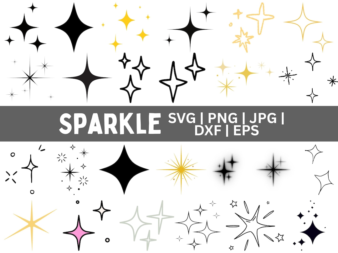 Sparkle SVG Bundle, Sparkle PNG Bundle, Sparkle Clipart, Sparkle Star SVG Cut Files for Cricut ...