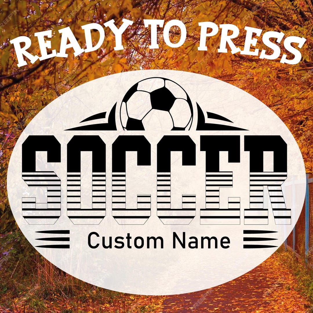 Custom Soccer Ready to Press, Personalization Soccer Player Name Dtf ...