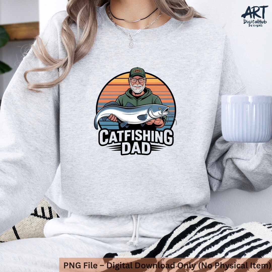 Catfishing Dad PNG | Cool Fishing Badge Design for Father’s Day Gift ...
