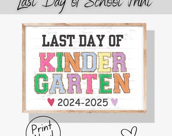 Kindergarten Grad Sign - Kinder Sign, Last Day of School Sign ...