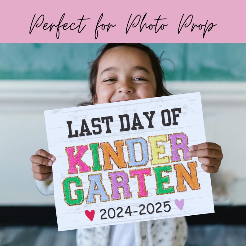 Celebrate the End of Kindergarten With This Printable Sign - Perfect ...