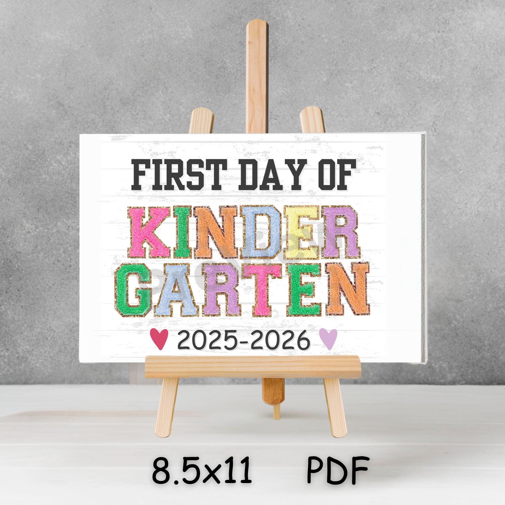 First Day of Kindergarten Sign: School Photo Prop (digital Download) - Etsy
