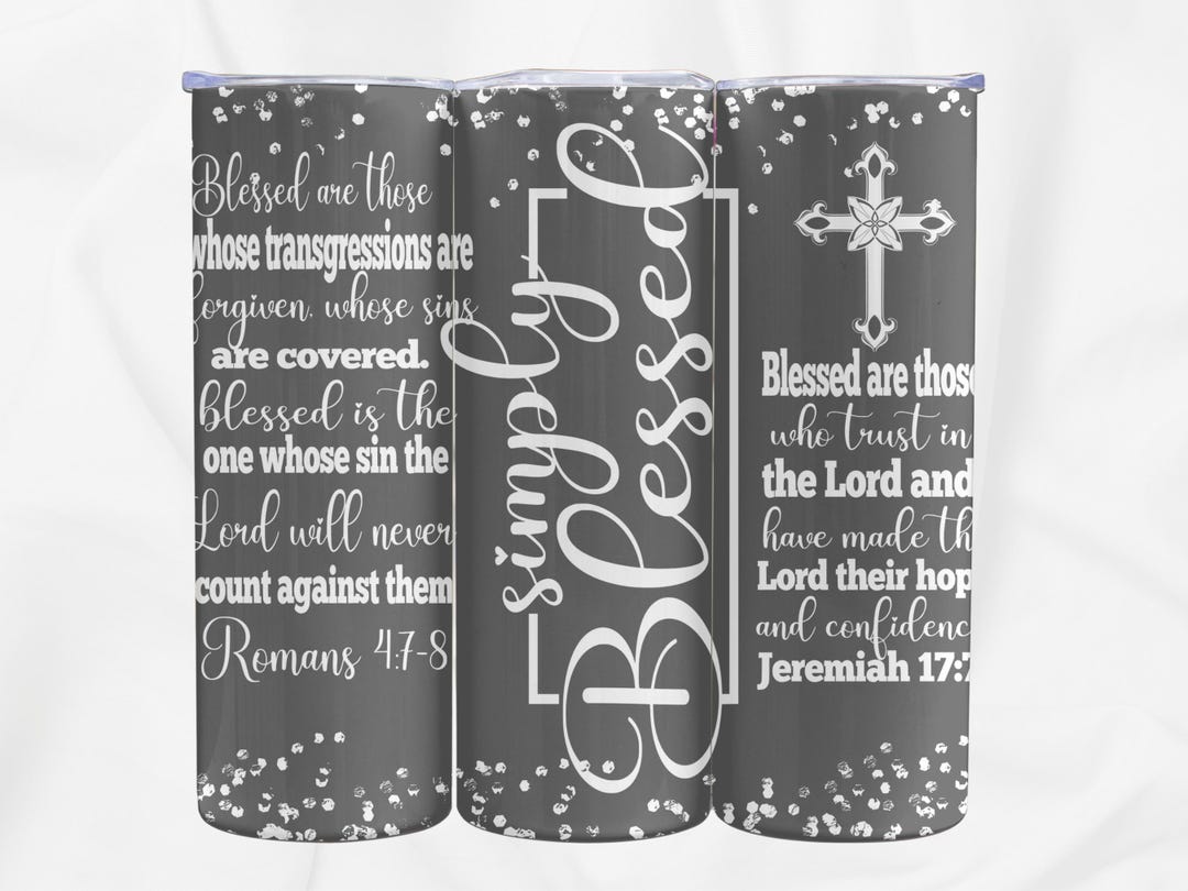 Simply Blessed Gray and White PNG: Seamless Christian Scripture Tumbler ...