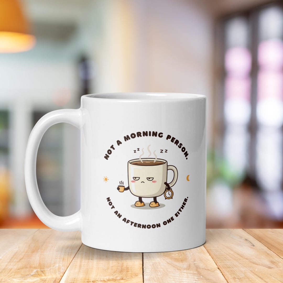 Funny Retro Coffee Mug – Not a Morning Person Mug – Tired Cartoon Mug ...