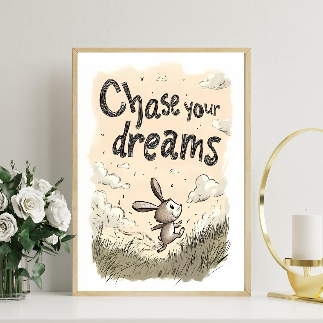 RABBIT MOTIVATIONAL ART | "chase Your Dreams" Quote | Whimsical Bunny ...