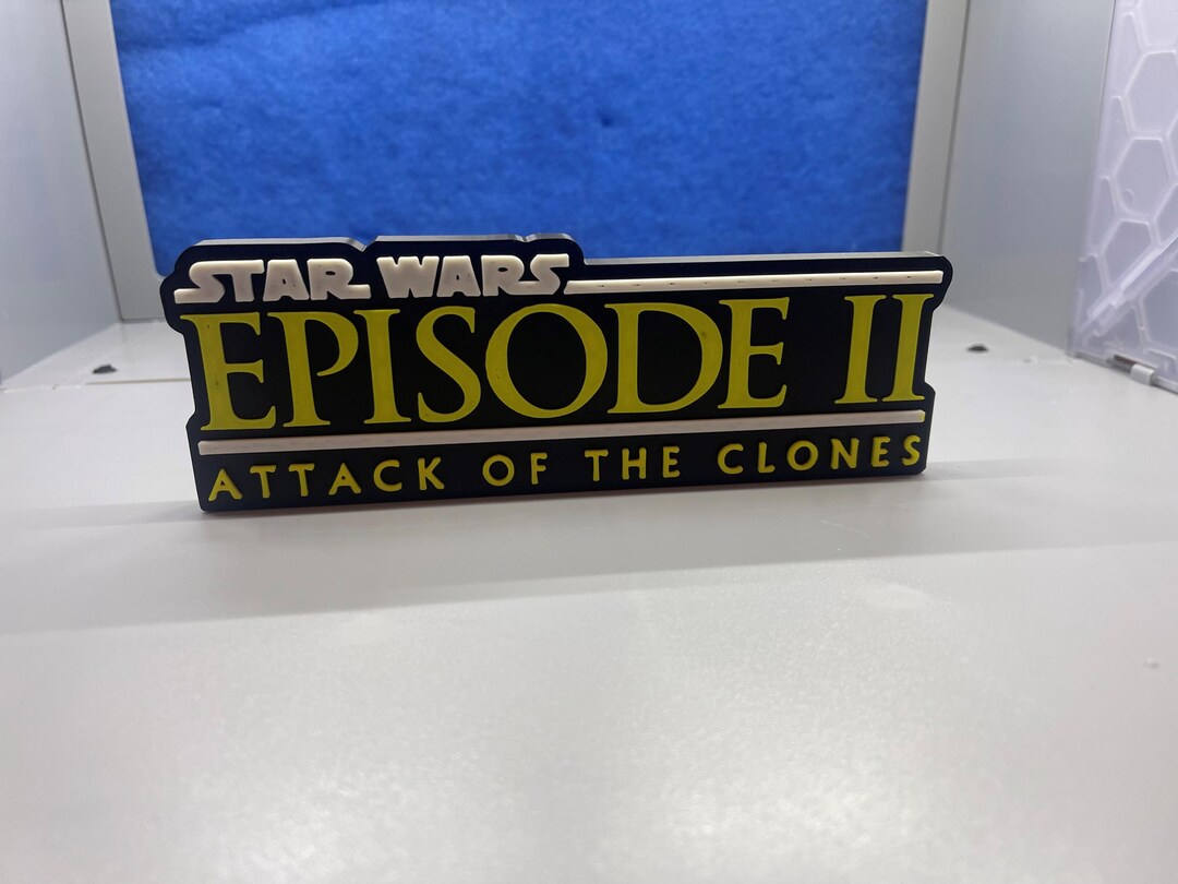 3D Printed "star Wars Episode II: Attack of the Clones" Sign - Galactic ...