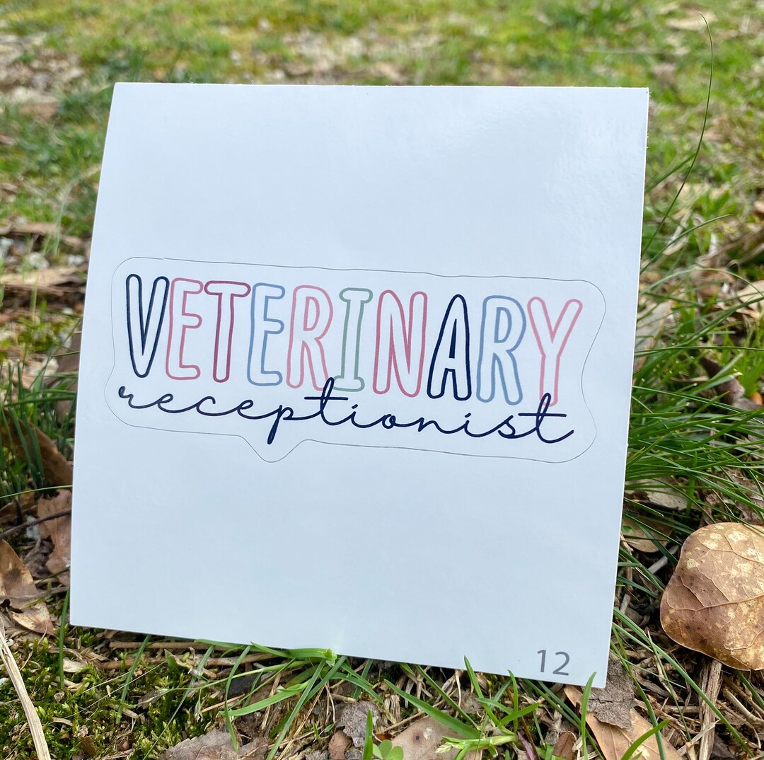 Veterinary Receptionist Sticker | Vet Receptionist Week | Vet Med | Vet ...