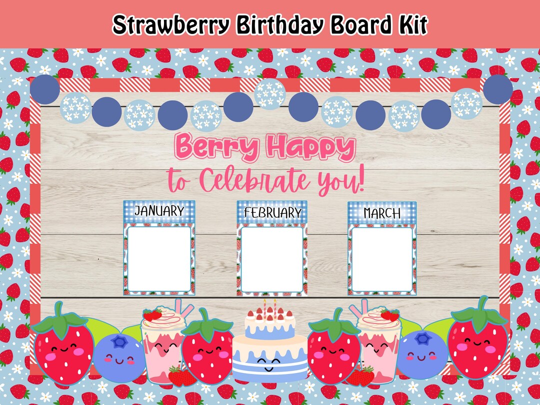 Strawberry Shortcake Birthday Bulletin Board – Teacher Classroom Decor ...