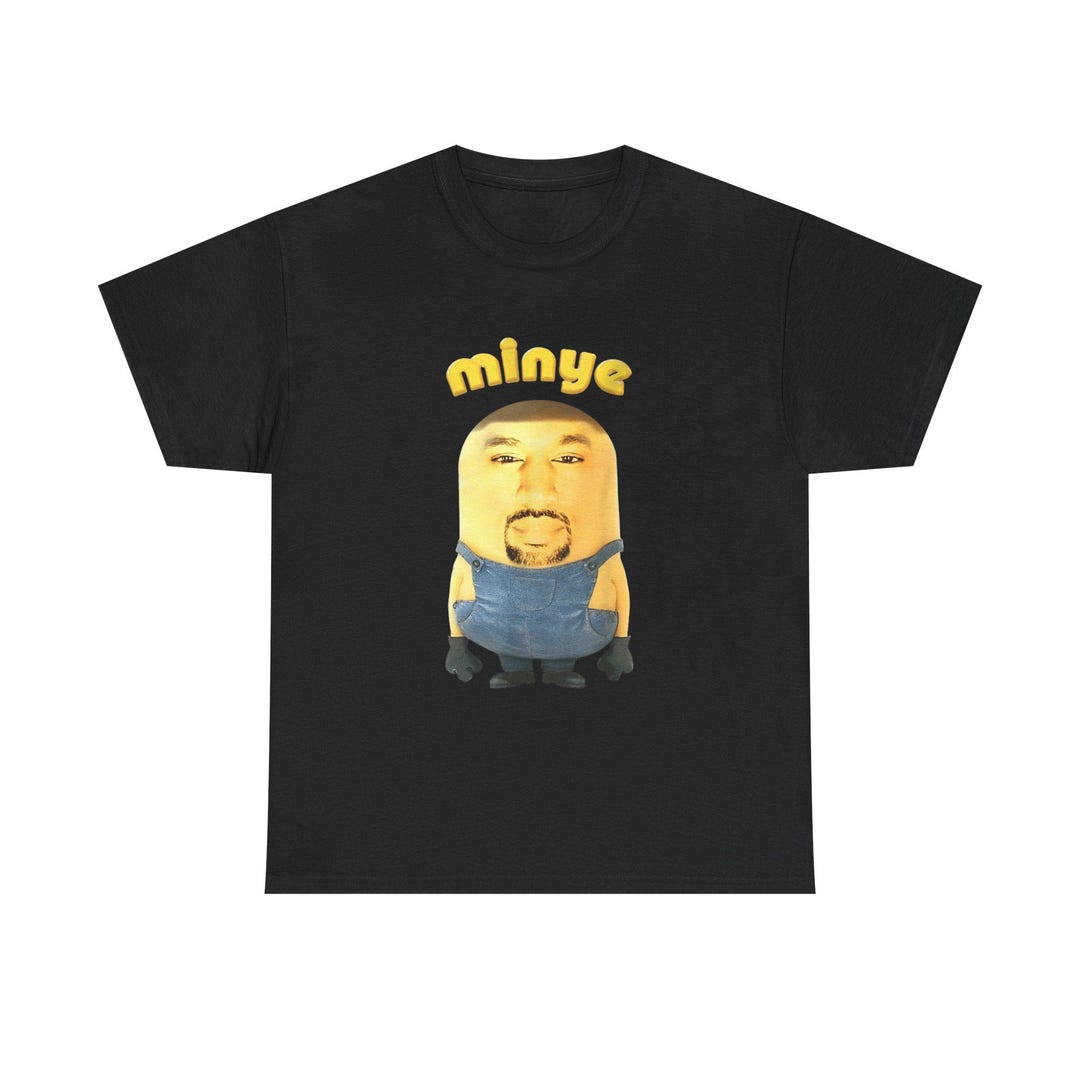 Minye Meme Shirt, Funny Kanye Vintage Graphic Tee - Etsy