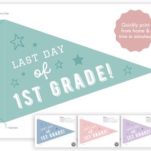 Last Day of 1st Grade, End of School Year, Pennant Banner Flags, Last ...