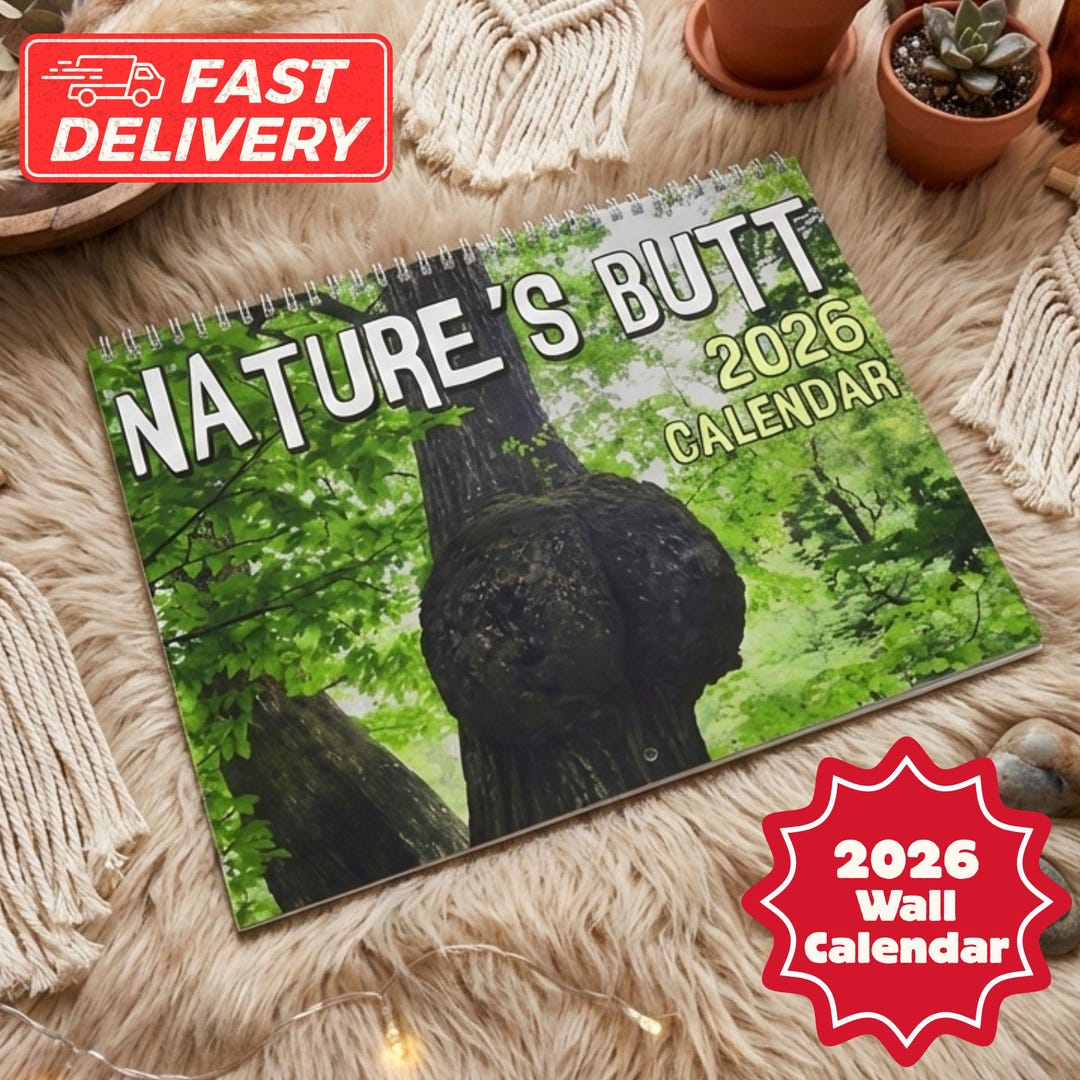 Natures Butt 2026 Calendar, Bum Calendar, Funny Calendar, Gag Gifts ...