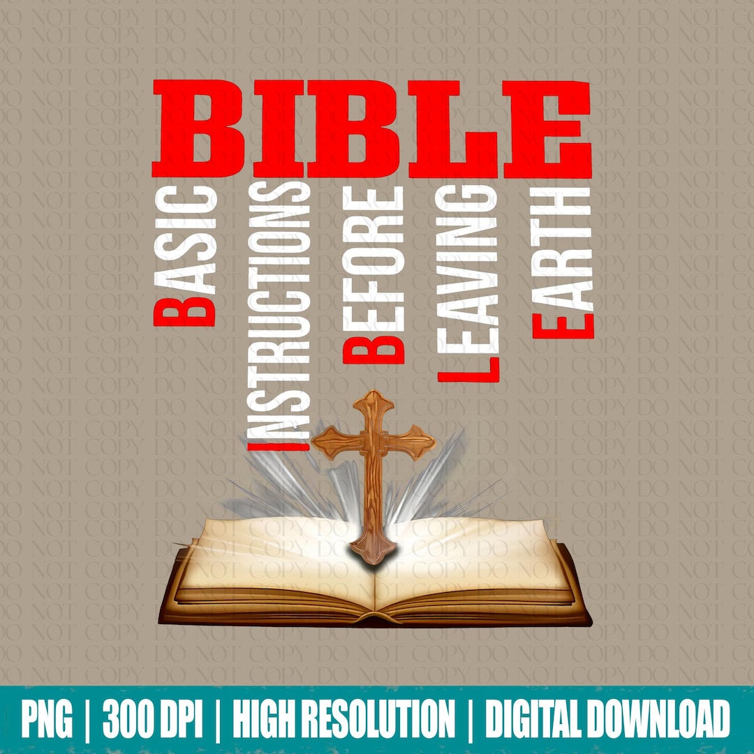 Bible PNG - Basic Instructions Before Leaving Earth Design - Cross and ...