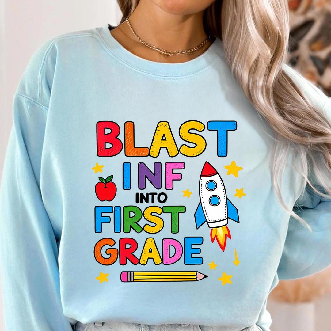 Blast off Into First Grade Squad First Day Back to School Png ...