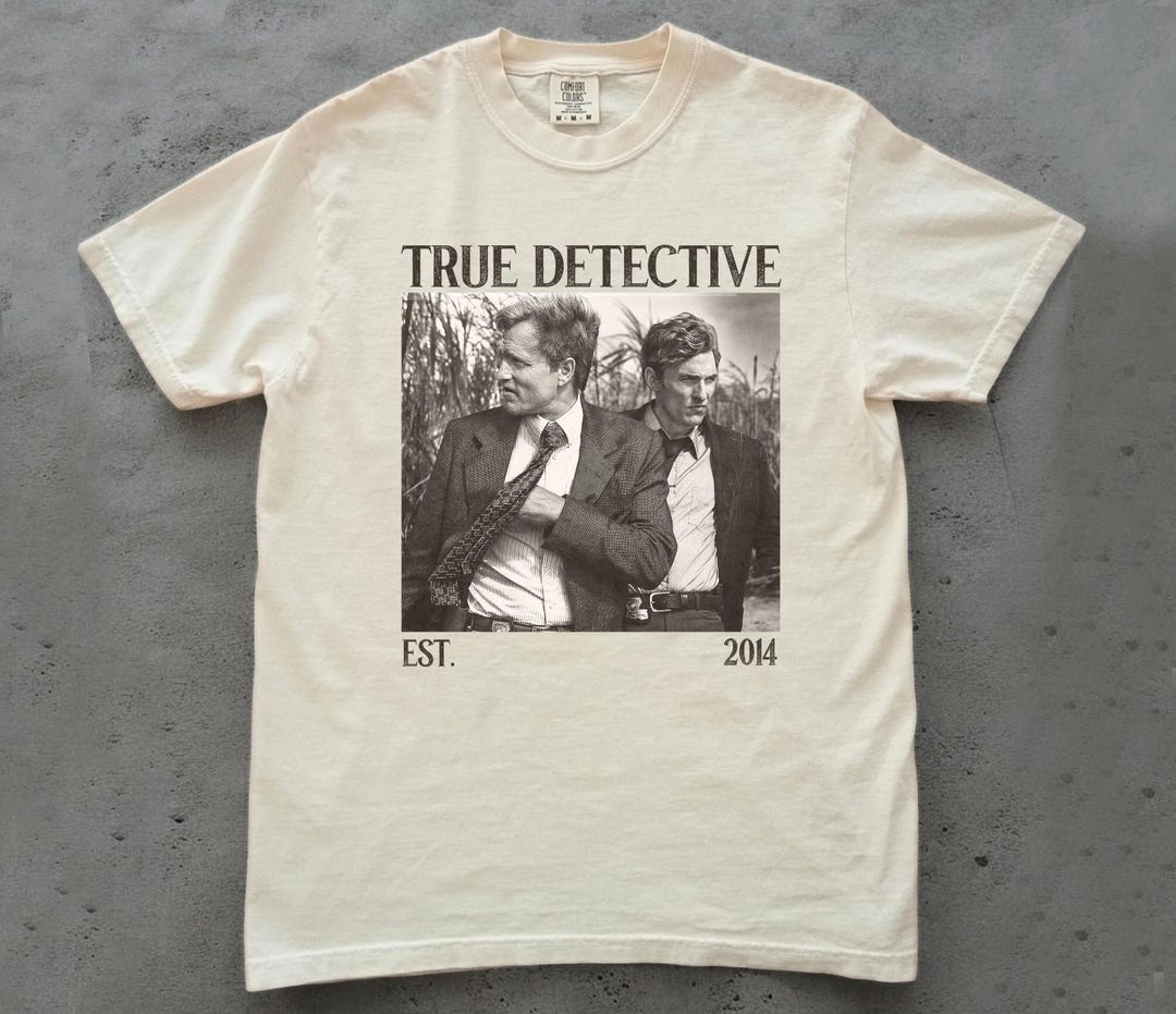 True Detective Shirt Rust Cohle Season 1 Time is A Flat Circle Carcosa ...