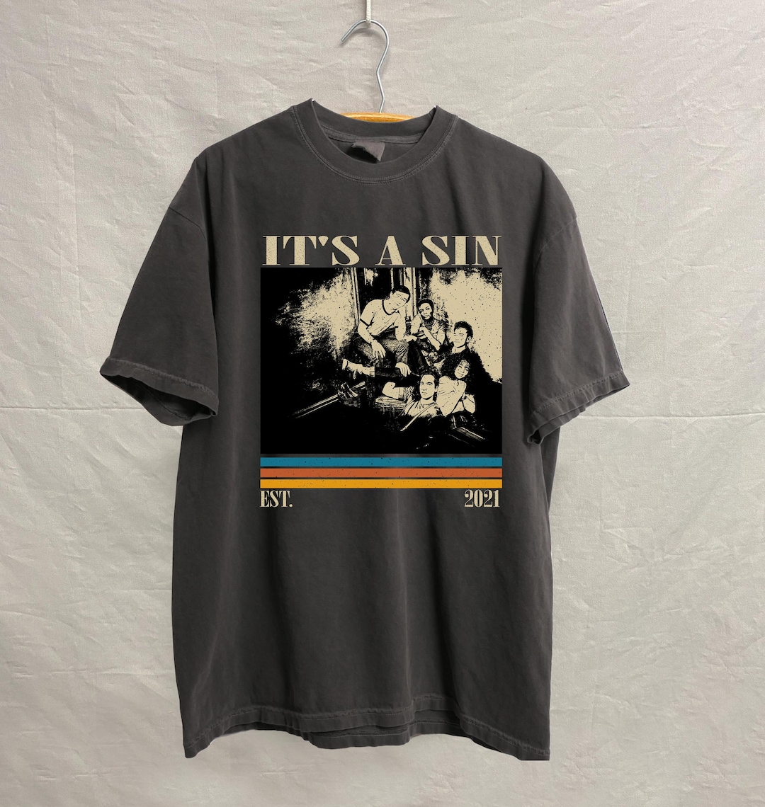 It's a Sin Tv Series Shirt, It's a Sin Shirt, Sweatshirt, Hoodie ...